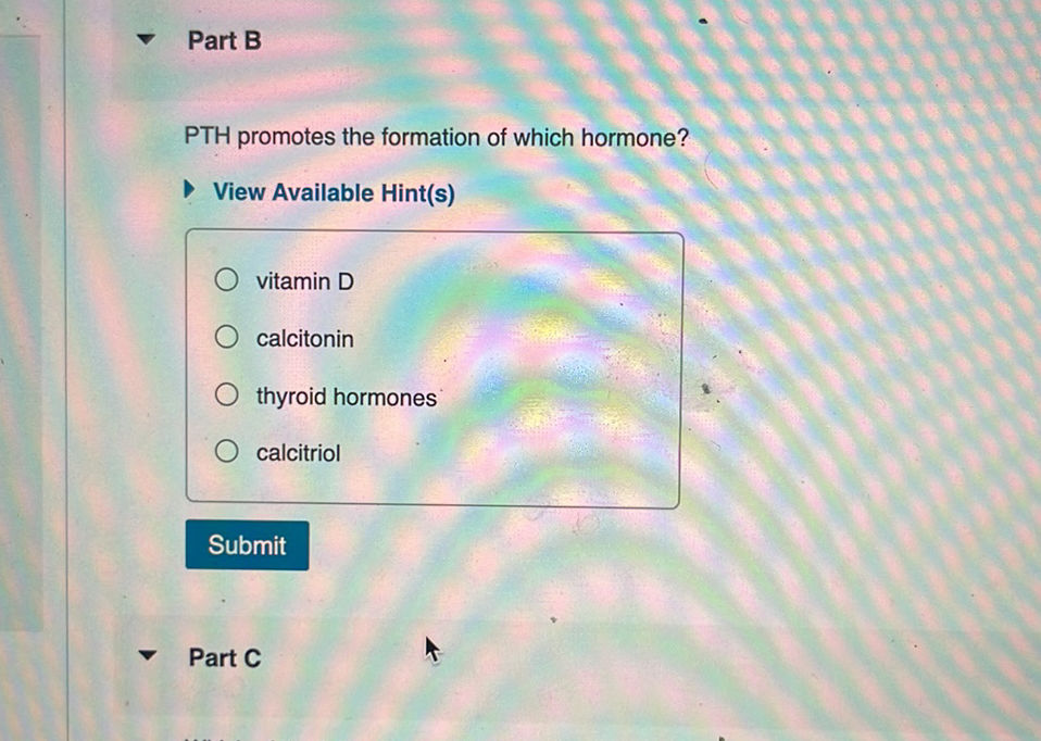 PTH promotes the formation of which hormone? | StudyX