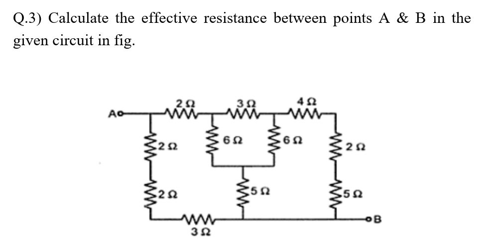 Q.3) Calculate the effective resistance | StudyX