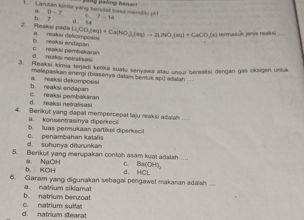 1. Larutan kimia yang bersifat basa memiliki | StudyX