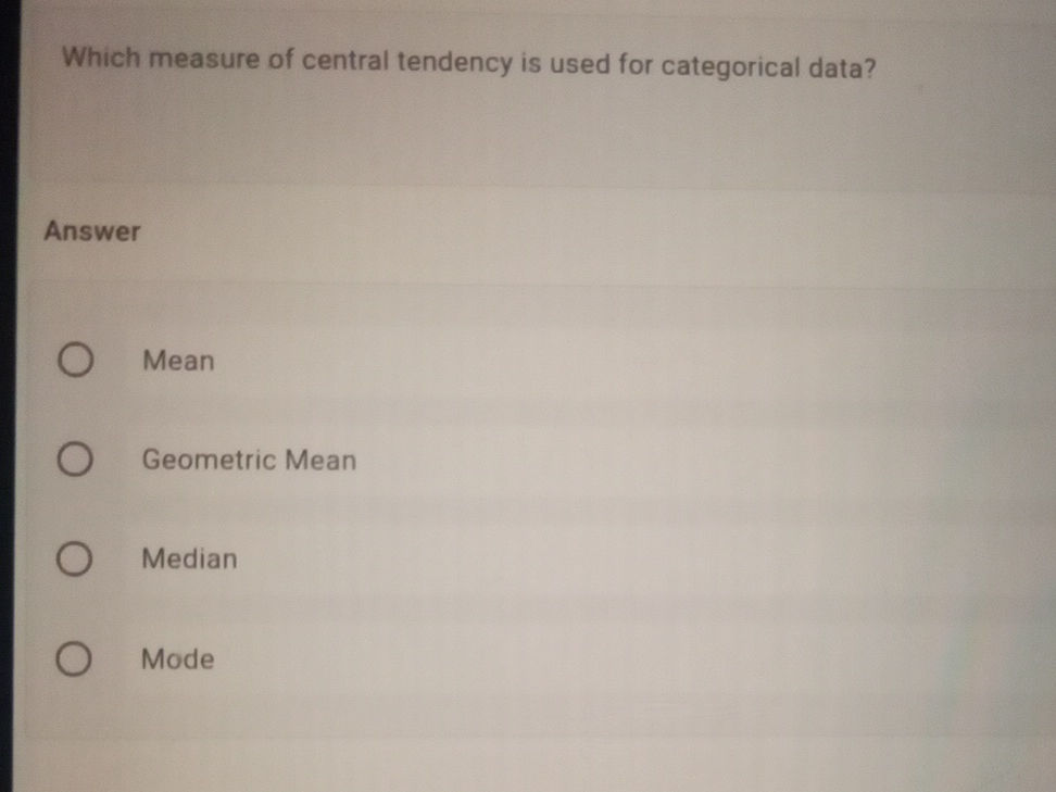 Which measure of central tendency is used | StudyX