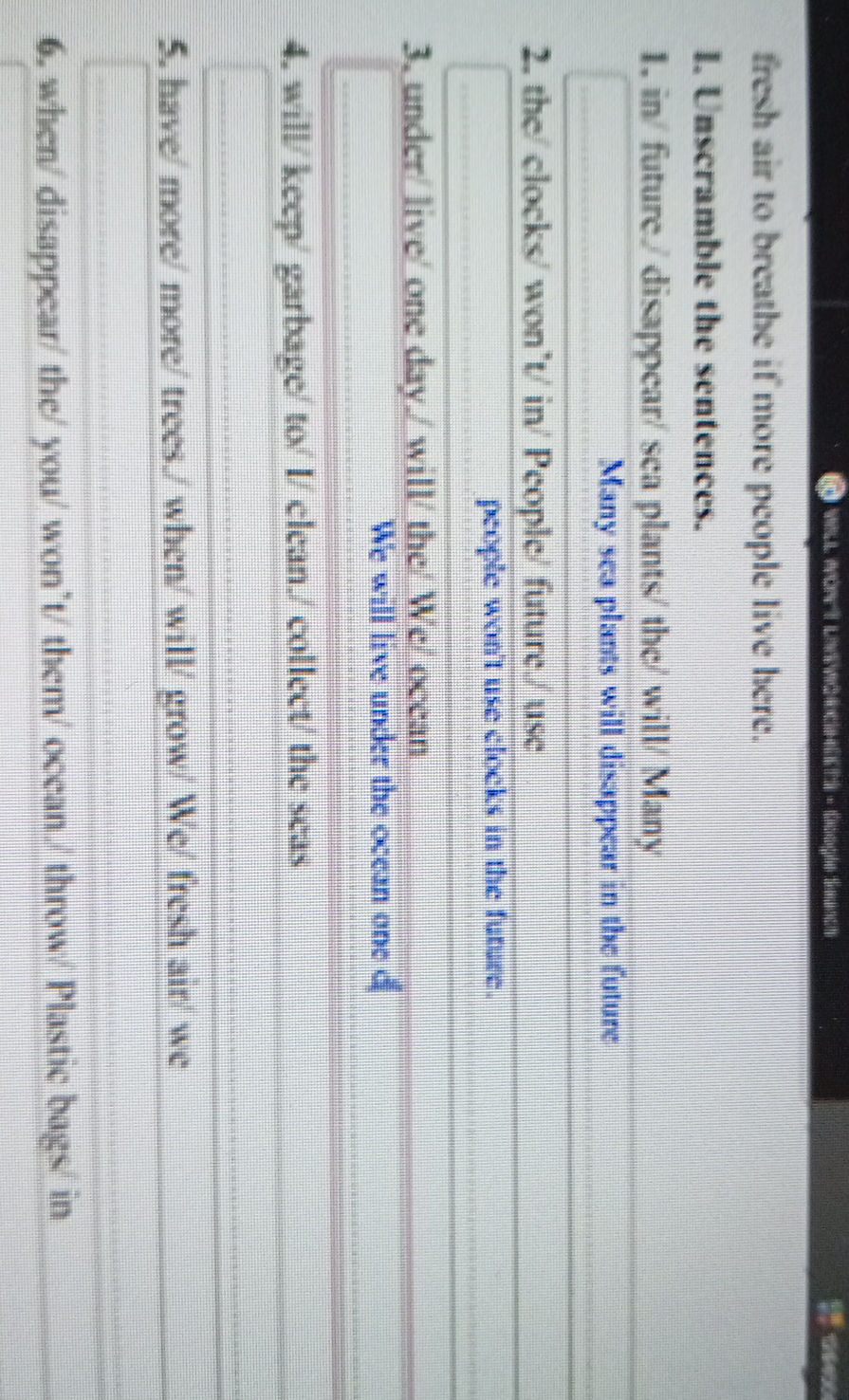 1. Unscramble the sentences. 1. in/ future/ | StudyX