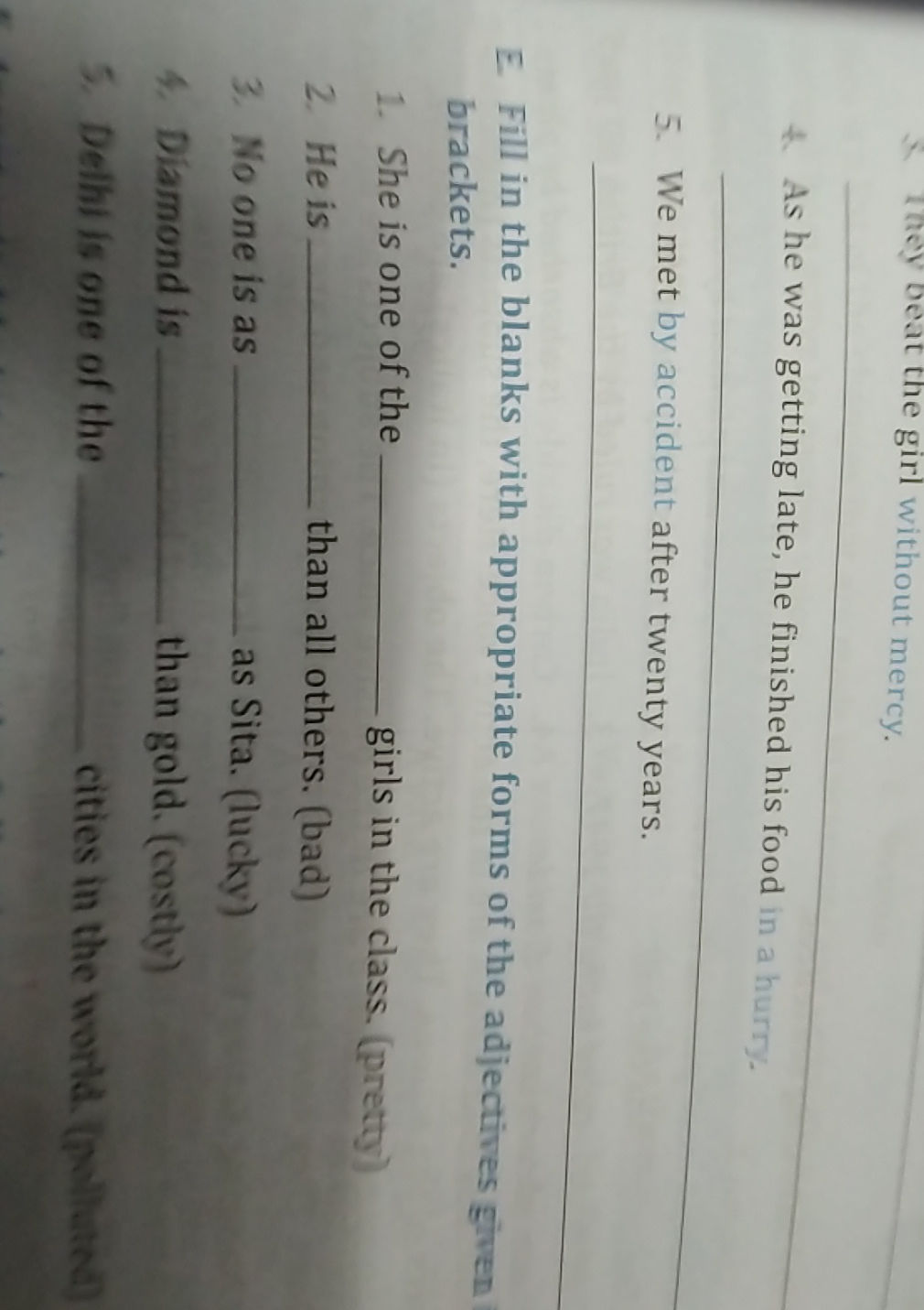 E. Fill in the blanks with appropriate forms | StudyX