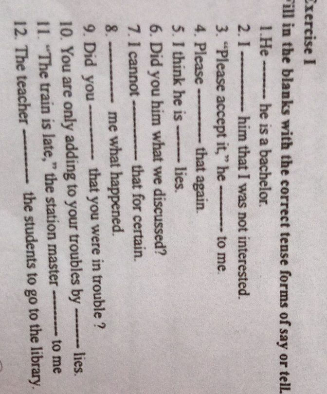Exercise I Fill in the blanks with the | StudyX