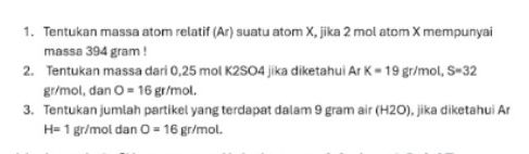 1. Tentukan massa atom relatif (Ar) suatu | StudyX