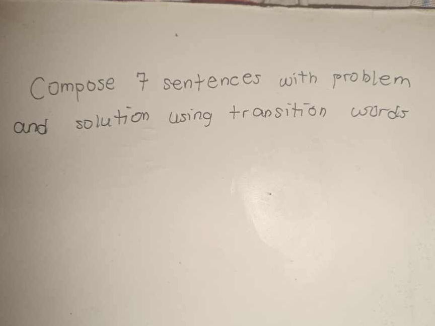 Compose 7 sentences with problem and | StudyX