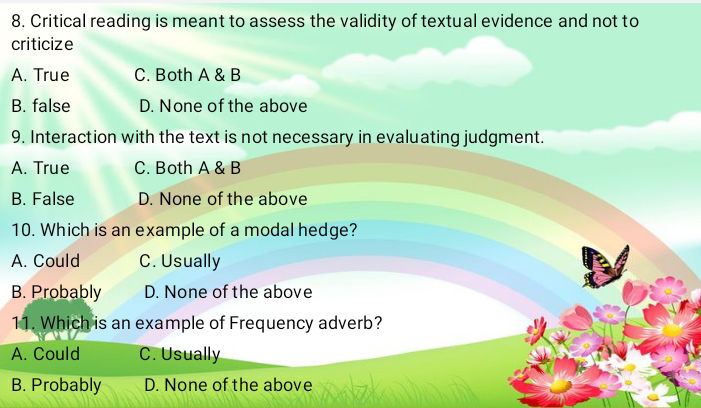 8. Critical reading is meant to assess the | StudyX