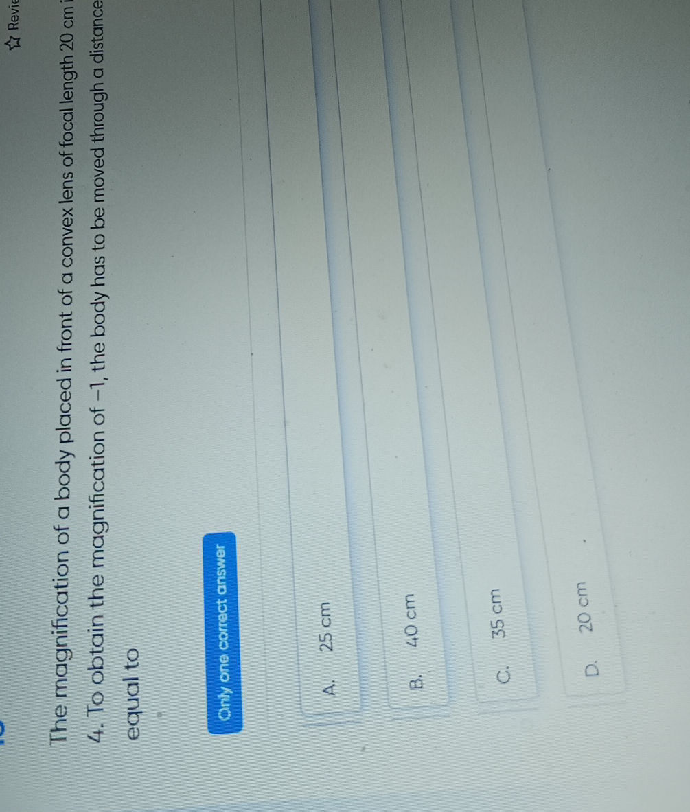 The magnification of a body placed in front | StudyX