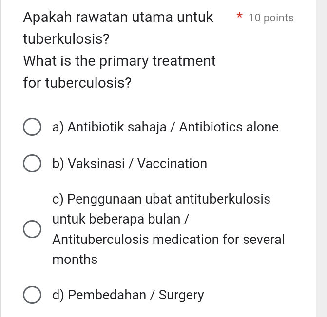 Apakah rawatan utama untuk tuberkulosis? | StudyX