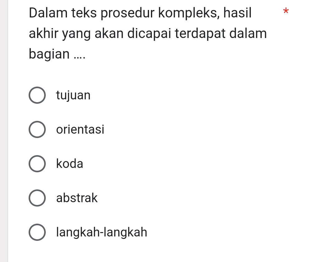 Dalam teks prosedur kompleks, hasil akhir | StudyX