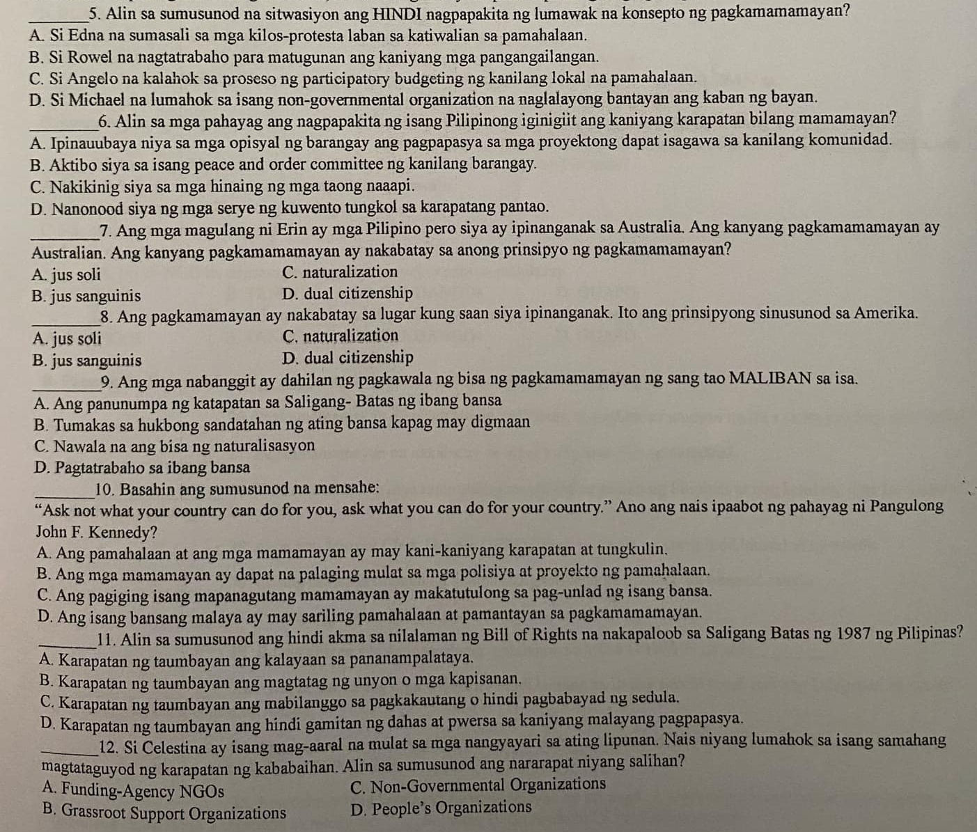 5. Alin sa sumusunod na sitwasiyon ang HINDI | StudyX