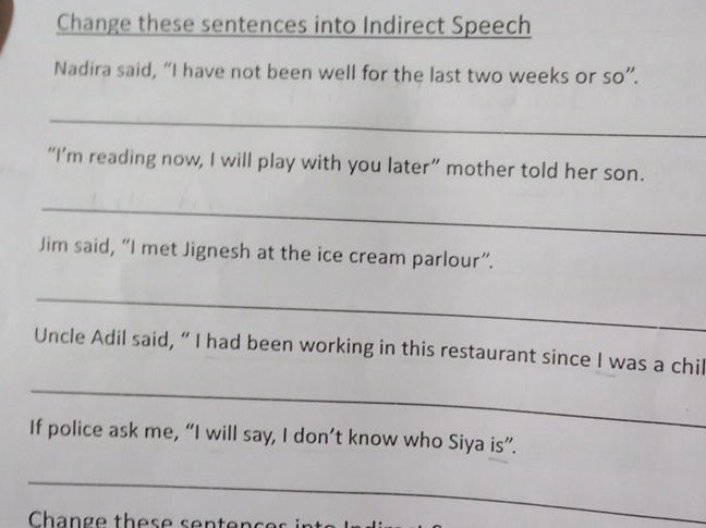 Change these sentences into Indirect Speech | StudyX