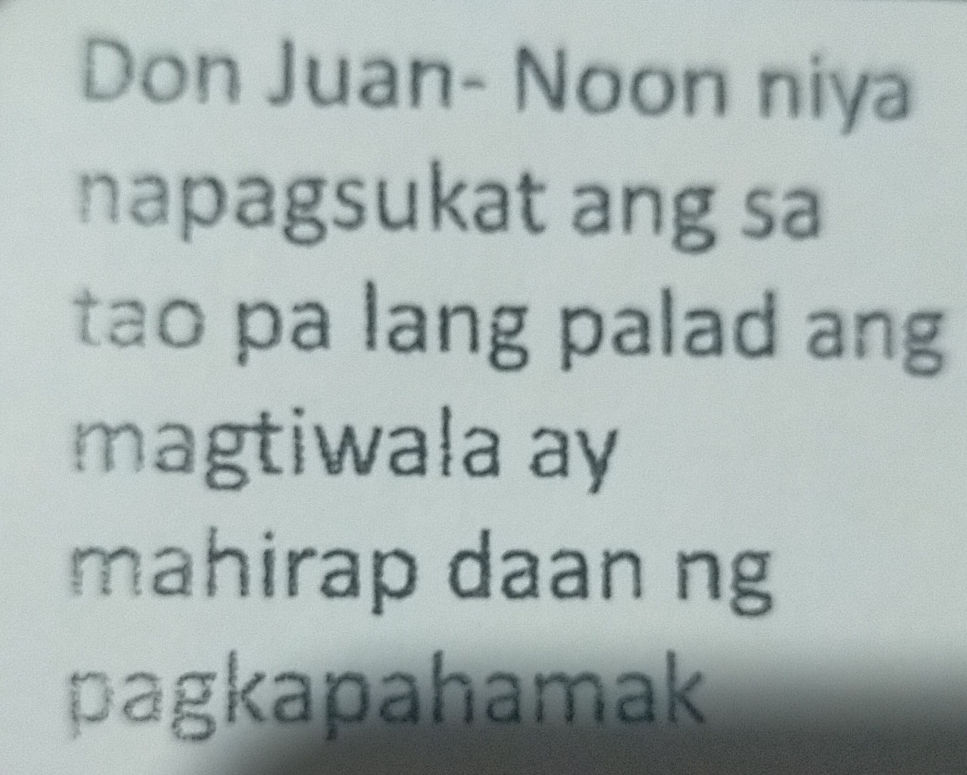 Don Juan- Noon niya napagsukat ang sa tao pa | StudyX