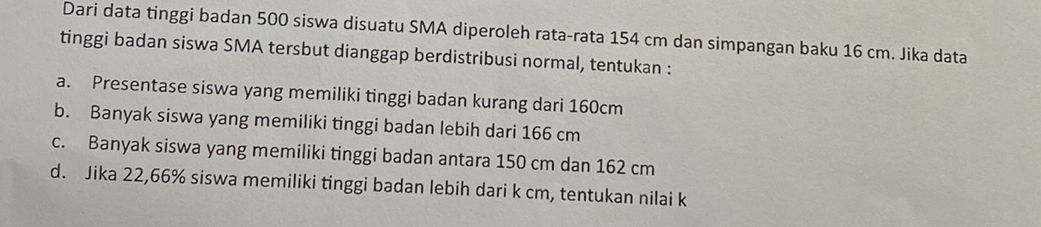 Dari data tinggi badan 500 siswa disuatu SMA | StudyX