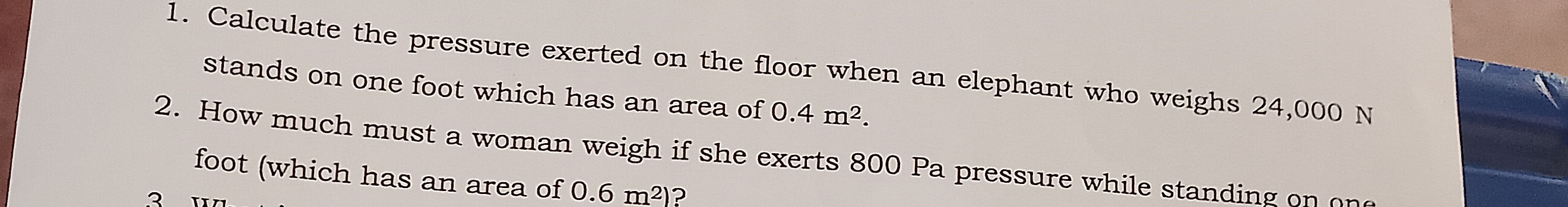 1. Calculate the pressure exerted on the | StudyX