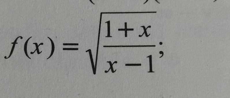 Domain of f(x) = sqrt((1+x)/(x-1)) | StudyX