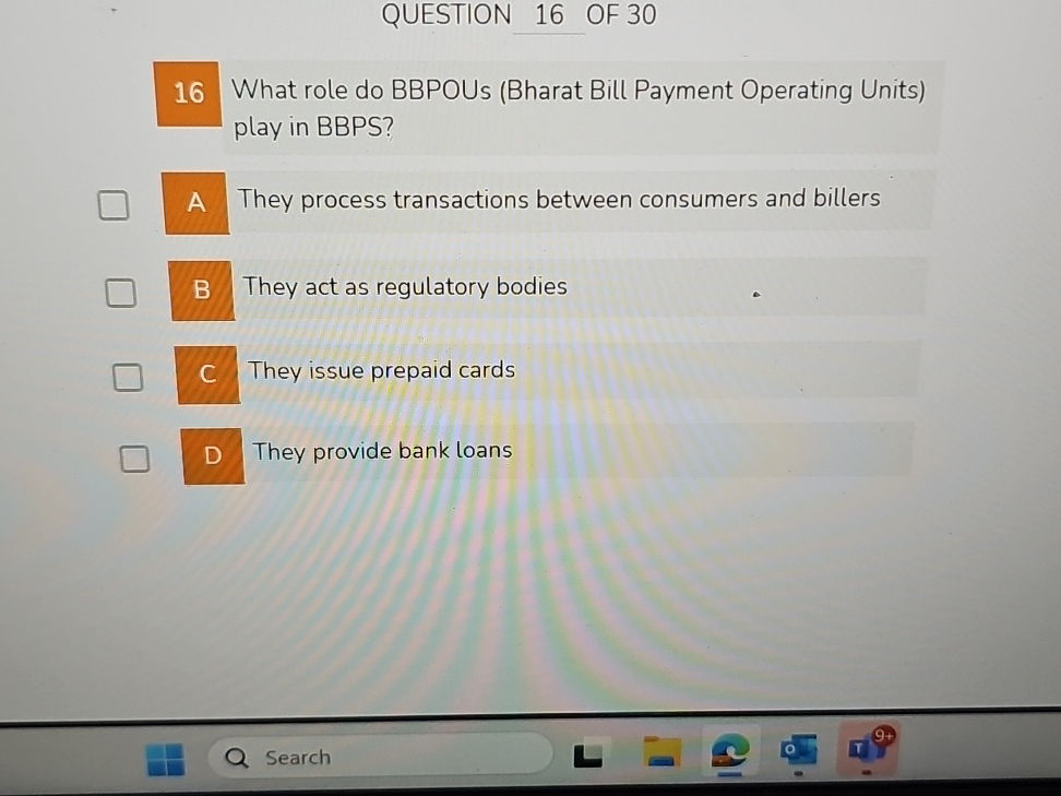 16 What role do BBPOUs (Bharat Bill Payment | StudyX