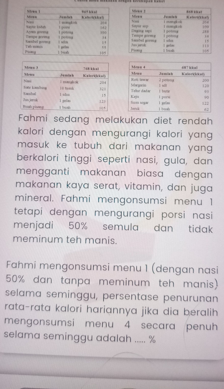 Here are the calorie contents of four menus: | StudyX