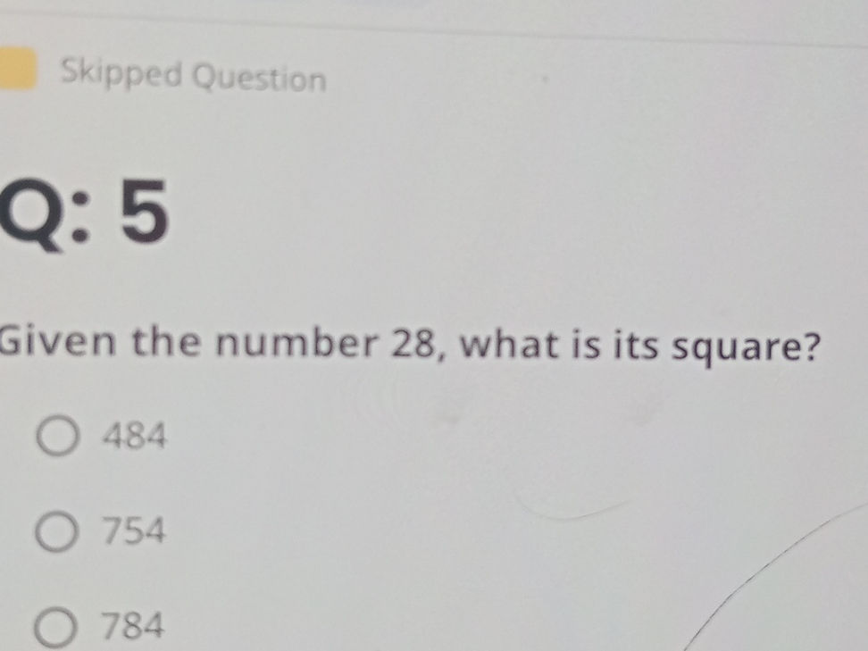 Given the number 28, what is its square? | StudyX