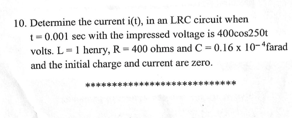 10. Determine the current i(t), in an LRC | StudyX