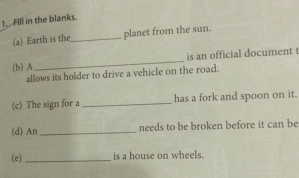 1. Fill in the blanks. (a) Earth is the | StudyX