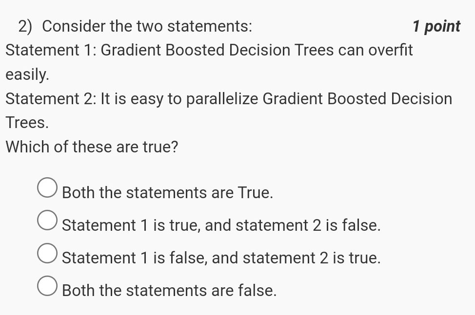 2) Consider the two statements: Statement 1: