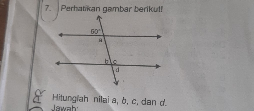 Perhatikan gambar berikut! 60° a b c d | StudyX
