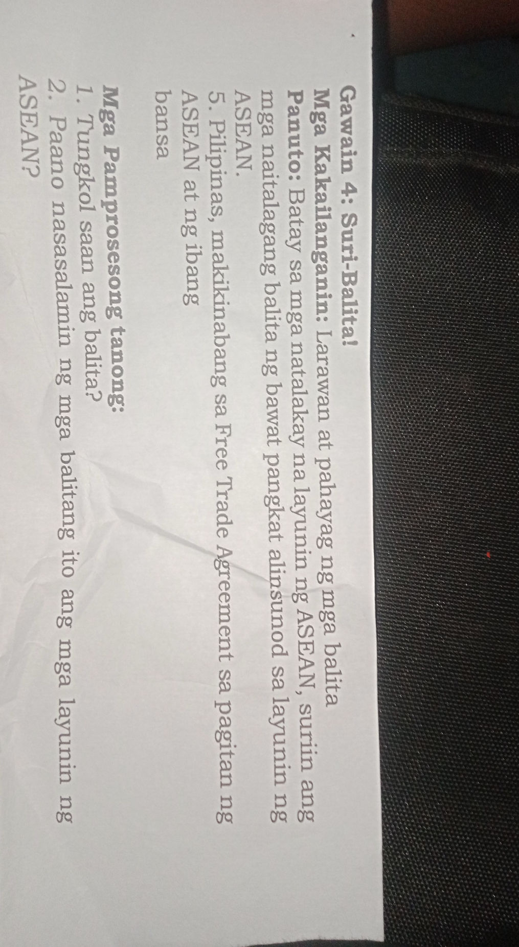 Gawain 4: Suri-Balita! Mga Kakailanganin: | StudyX