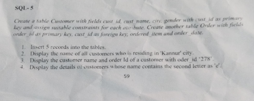 Create a table Customer with fields cust_id, | StudyX