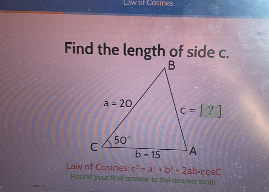 Find the length of side c. $ B$ $ a = 20$ | StudyX