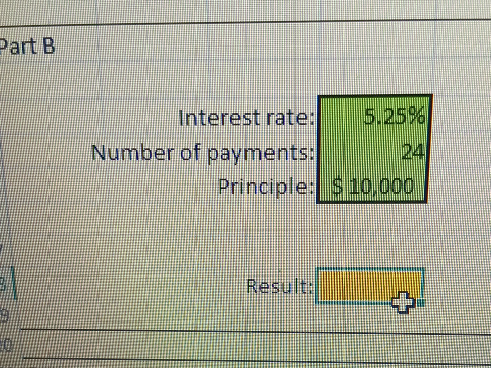 Interest rate: 5.25% Number of payments: 24 | StudyX