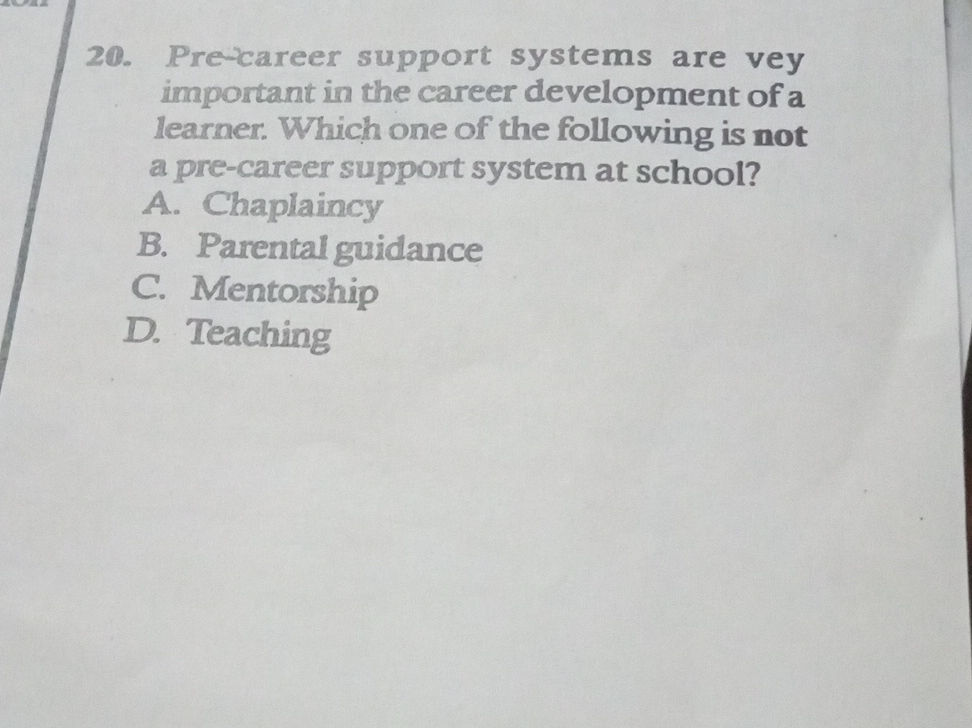20. Pre-career support systems are very | StudyX