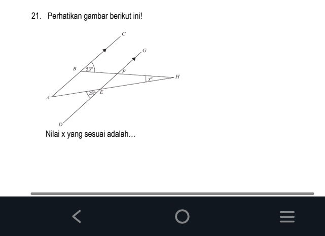 21. Perhatikan gambar berikut ini! Nilai x | StudyX