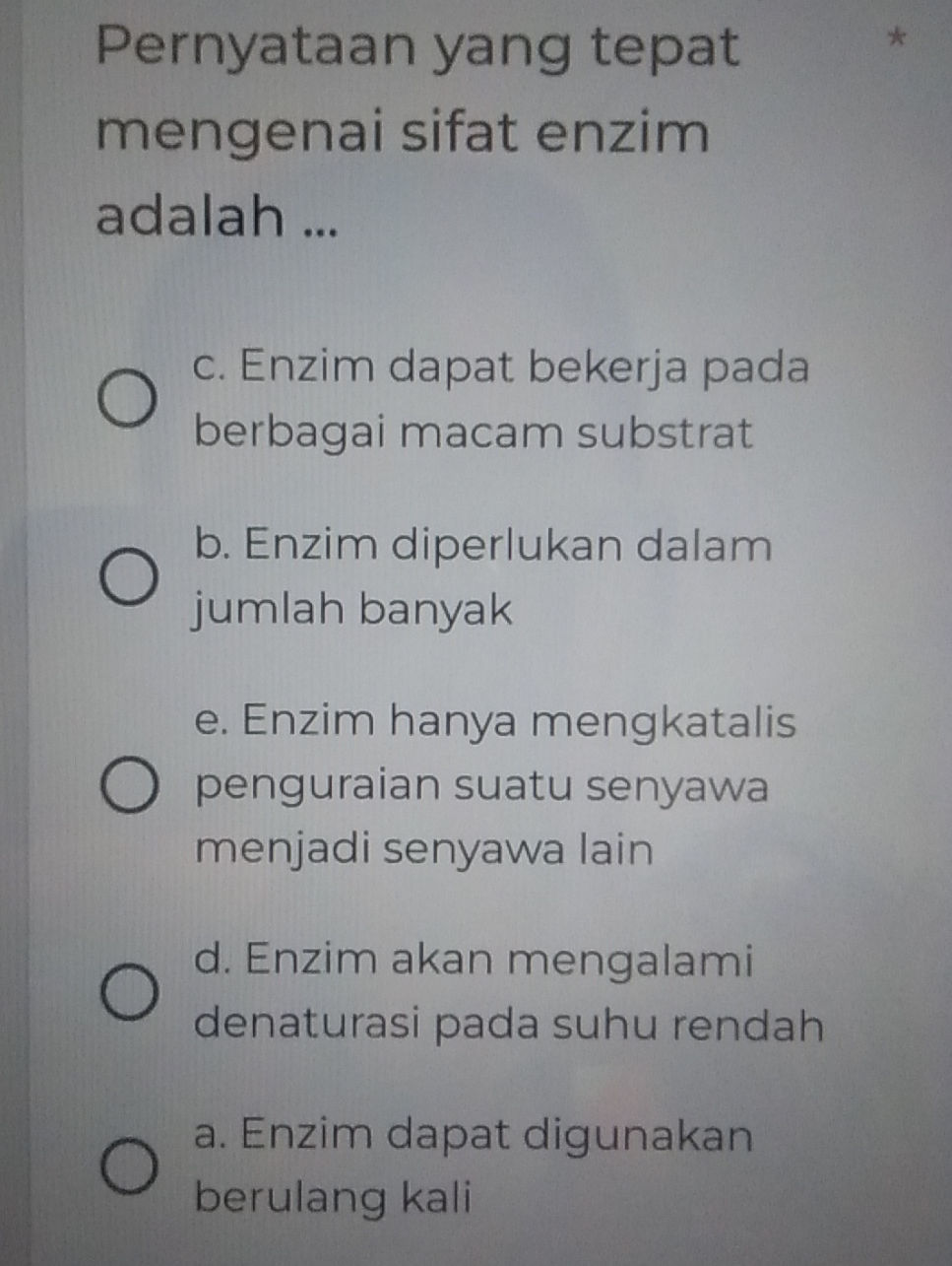 Pernyataan yang tepat mengenai sifat enzim | StudyX