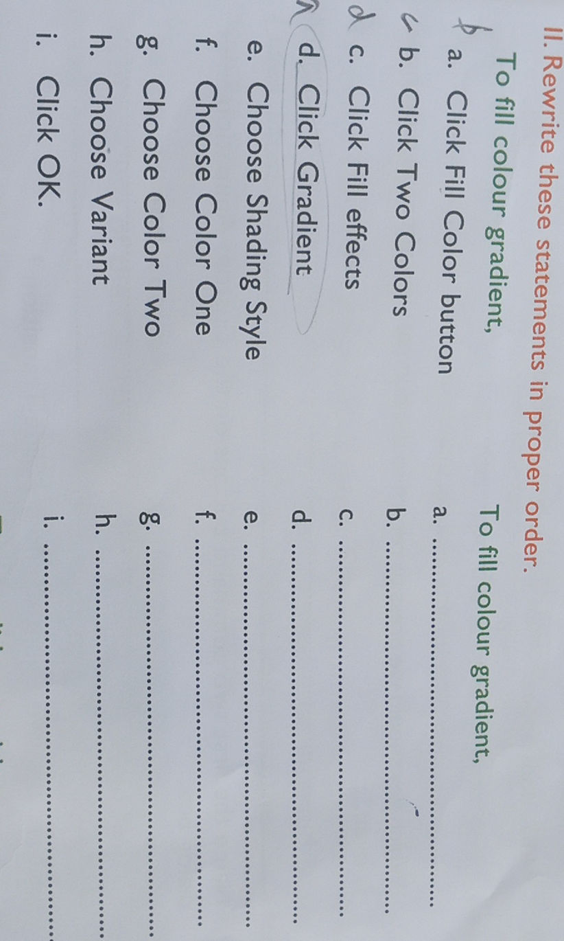 II. Rewrite these statements in proper | StudyX