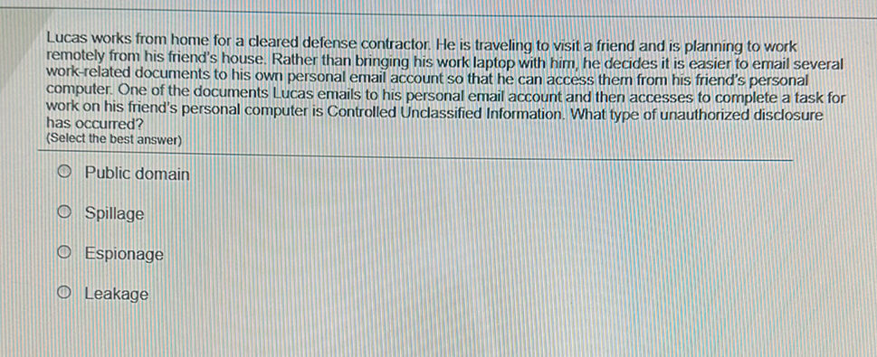Lucas works from home for a cleared defense | StudyX