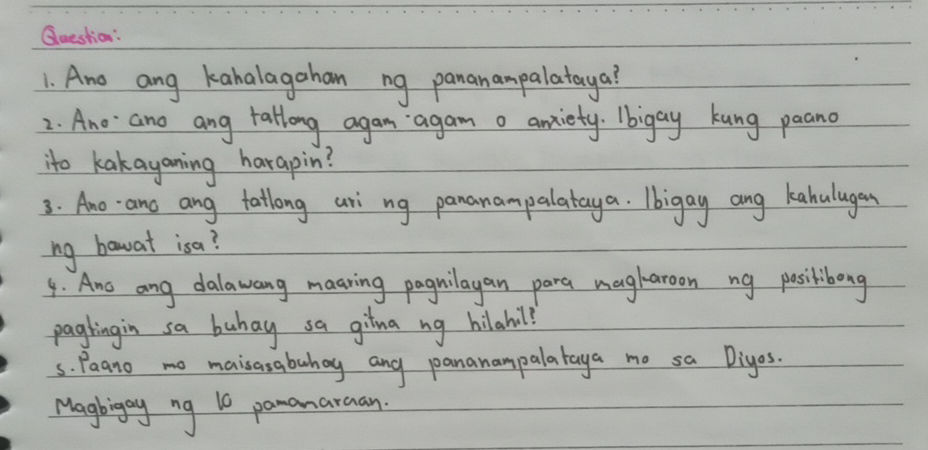 Question: 1. Ano ang kahalagahan ng | StudyX