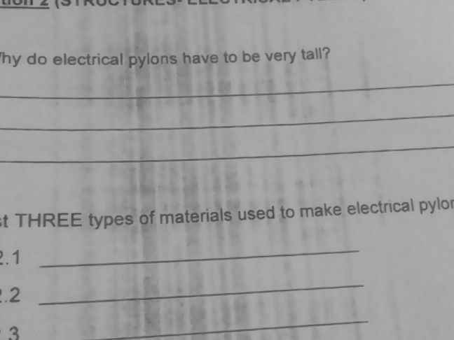 Why do electrical pylons have to be very | StudyX