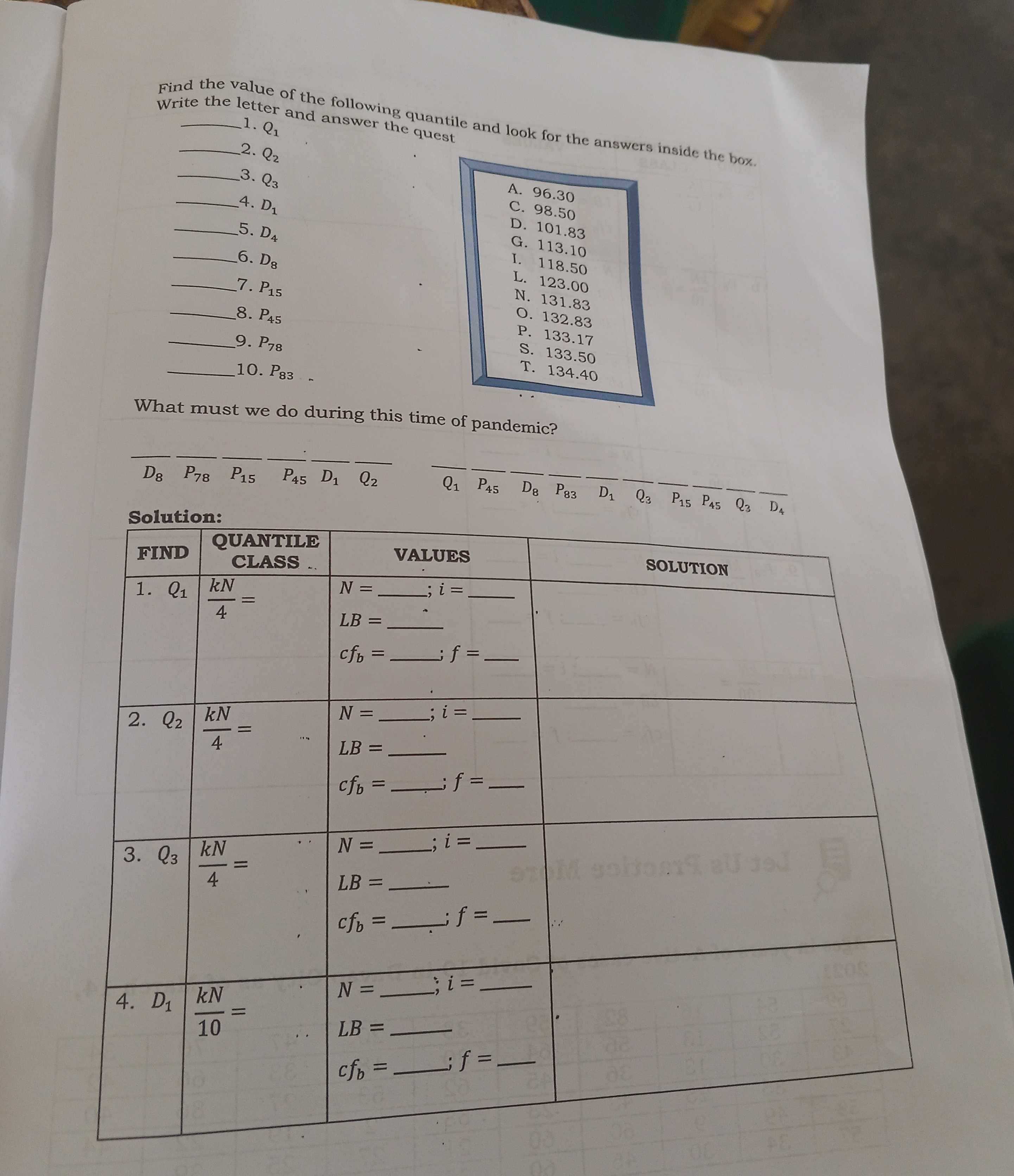 Find the value of the following quantile and | StudyX