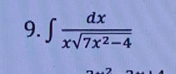 Evaluate the integral of dx / (x * sqrt(7x^2 | StudyX
