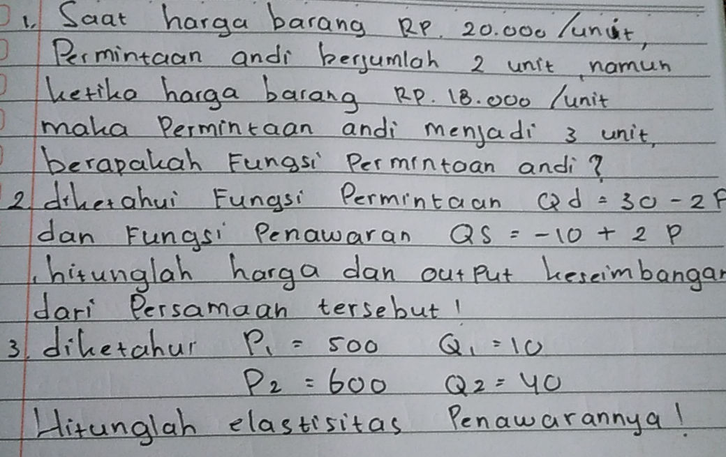 1. Saat harga barang Rp. 20.000 / unit, | StudyX