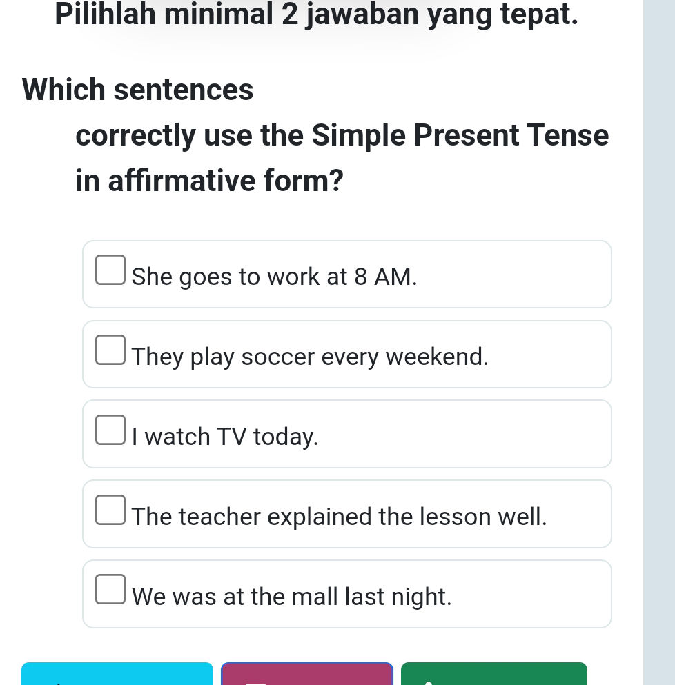 Which sentences correctly use the Simple | StudyX