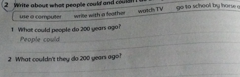 1 What could people do 200 years ago? People | StudyX