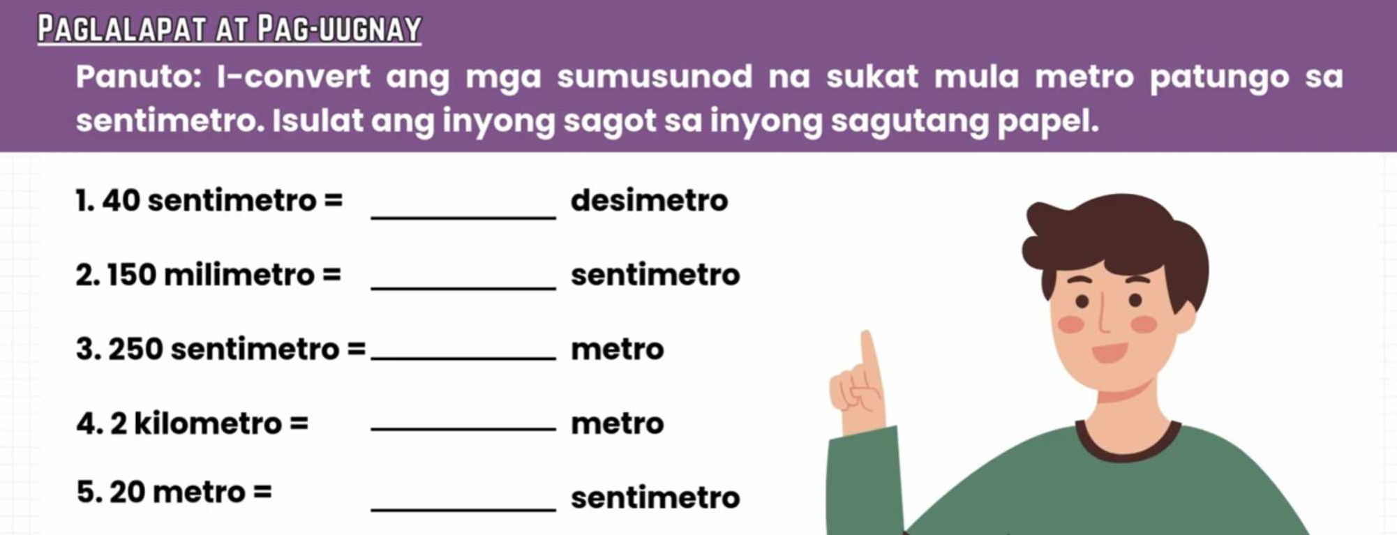 Panuto: I-convert ang mga sumusunod na sukat | StudyX