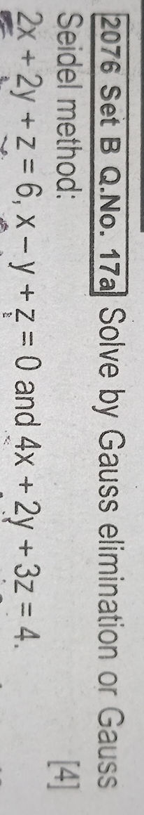 Solve by Gauss elimination or Gauss Seidel | StudyX