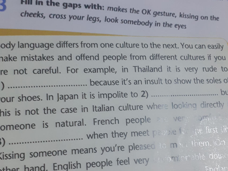 Fill in the gaps with: makes the OK gesture, | StudyX