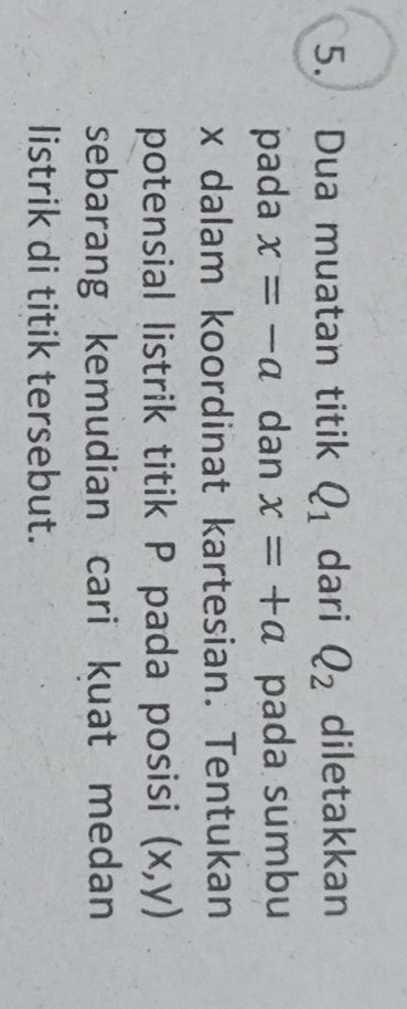 5. Dua muatan titik $Q_1$ dari $Q_2$ | StudyX