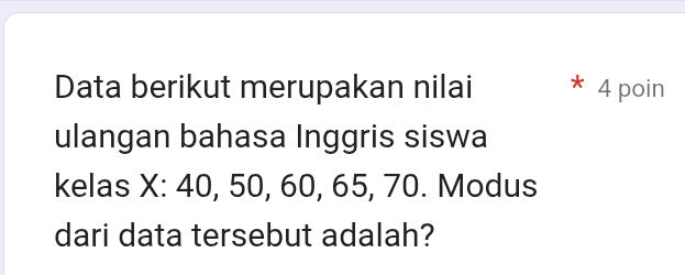 Data berikut merupakan nilai ulangan bahasa | StudyX