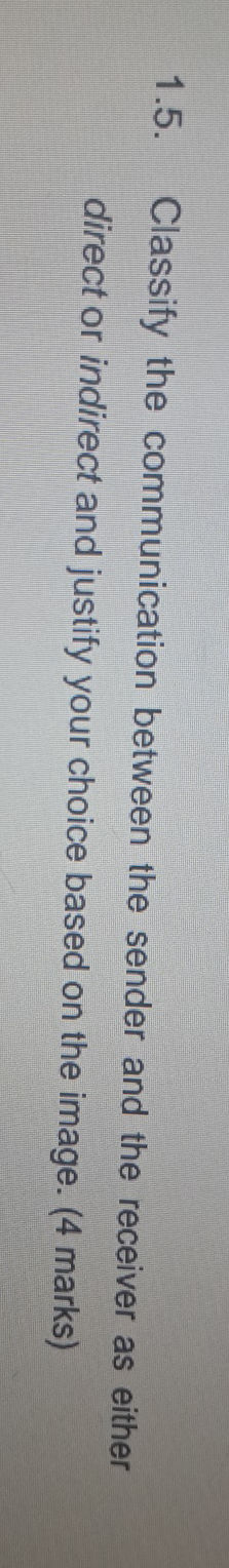 1.5. Classify the communication between the | StudyX