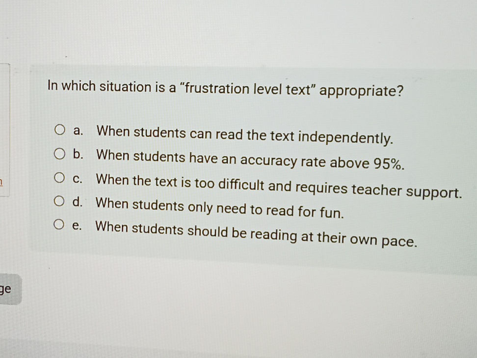 In which situation is a "frustration level