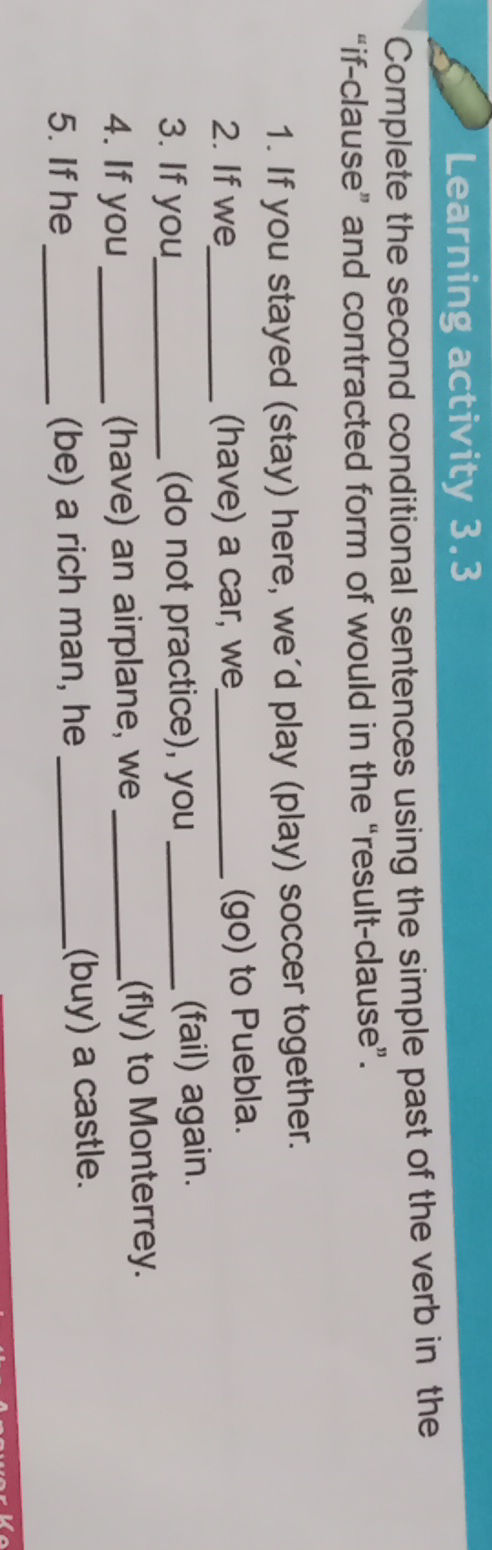 Complete the second conditional sentences | StudyX